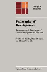 Philosophy of Development: Reconstructing the Foundations of Human ...