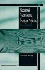 Mechanical Properties and Testing of Polymers: An A–Z Reference ...