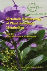 Metabolic Engineering of Plant Secondary Metabolism | SpringerLink