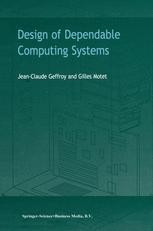 Design of Dependable Computing Systems | SpringerLink