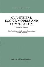 Quantifiers: Logics, Models and Computation: Volume One: Surveys ...