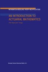 An Introduction to Actuarial Mathematics | SpringerLink