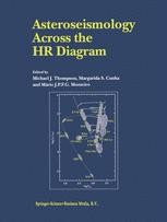 Asteroseismology Across the HR Diagram: Proceedings of the ...