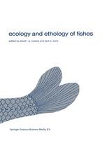 Ecology and ethology of fishes: Proceedings of the 2nd biennial ...