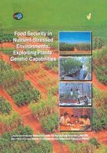 Food Security in Nutrient-Stressed Environments: Exploiting Plants ...
