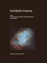 Fred Hoyle’s Universe: Proceedings of a Conference Celebrating Fred ...