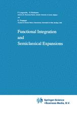 Functional Integration and Semiclassical Expansions | SpringerLink