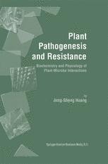 Plant Pathogenesis and Resistance: Biochemistry and Physiology of Plant ...