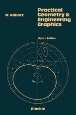 Practical Geometry and Engineering Graphics: A Textbook for Engineering ...