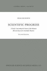 Scientific Progress: A Study Concerning the Nature of the Relation ...