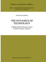 The Dynamics of Technology: A Methodological Framework for Techno ...
