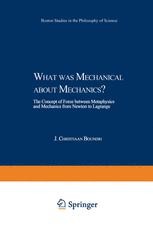 What was Mechanical about Mechanics: The Concept of Force between ...