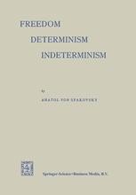 Freedom — Determinism Indeterminism | SpringerLink