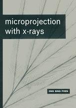 Microprojection with X-Rays | SpringerLink