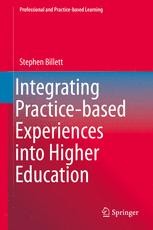 Integrating Practice-based Experiences into Higher Education | SpringerLink