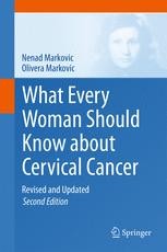 What Every Woman Should Know about Cervical Cancer: Revised and Updated ...