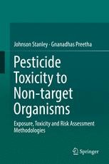 Pesticide Toxicity to Non-target Organisms: Exposure, Toxicity and Risk ...