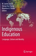 Indigenous Education: Language, Culture and Identity | SpringerLink