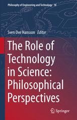 The Role of Technology in Science: Philosophical Perspectives ...