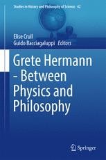 Grete Hermann - Between Physics and Philosophy | Springer Nature Link ...