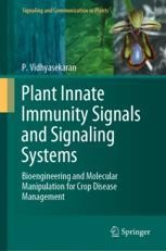 Plant Innate Immunity Signals and Signaling Systems: Bioengineering and ...