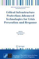 Critical Infrastructure Protection: Advanced Technologies for Crisis ...