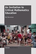 An Invitation to Critical Mathematics Education | Springer Nature Link ...