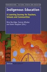 Indigenous Education: A Learning Journey for Teachers, Schools and ...