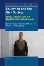 Education and the Risk Society: Theories, Discourse and Risk Identities ...