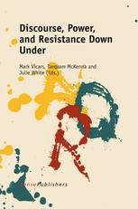 Discourse, Power, and Resistance Down Under | Springer Nature Link