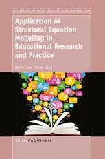 Application of Structural Equation Modeling in Educational Research and ...