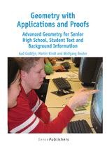 Geometry with Applications and Proofs: Advanced Geometry for Senior ...