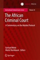 The African Criminal Court: A Commentary on the Malabo Protocol ...