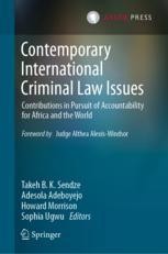 Contemporary International Criminal Law Issues: Contributions in ...