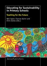 Educating for Sustainability in Primary Schools: Teaching for the Future | Springer Nature Link ...