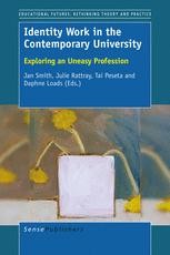 Identity Work in the Contemporary University: Exploring an Uneasy ...