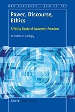 Power, Discourse, Ethics: A Policy Study of Academic Freedom | Springer ...