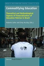 Commodifying Education: Theoretical and Methodological Aspects of Financialization of Education ...