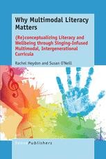 Why Multimodal Literacy Matters: (Re)conceptualizing Literacy and ...