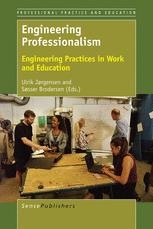 Engineering Professionalism: Engineering Practices in Work and ...