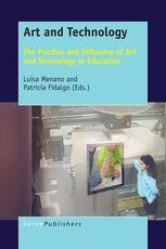Art and Technology: The Practice and Influence of Art and Technology in ...