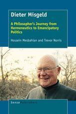 Dieter Misgeld: A Philosopher’s Journey from Hermeneutics to ...