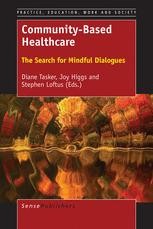 Community-Based Healthcare: The Search for Mindful Dialogues | SpringerLink