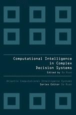 COMPUTATIONAL INTELLIGENCE IN COMPLEX DECISION MAKING SYSTEMS | SpringerLink