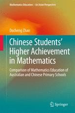 Chinese Students' Higher Achievement in Mathematics: Comparison of ...