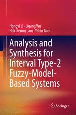 Analysis and Synthesis for Interval Type-2 Fuzzy-Model-Based Systems ...