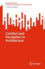 Comfort and Perception in Architecture | Springer Nature Link (formerly ...