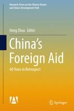 China’s Foreign Aid: 60 Years in Retrospect | Springer Nature Link ...