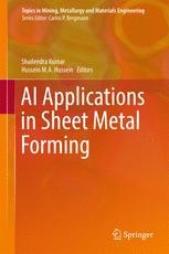 AI Applications in Sheet Metal Forming | Springer Nature Link (formerly ...