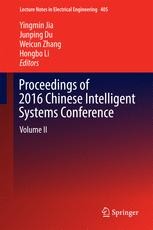 Proceedings of 2016 Chinese Intelligent Systems Conference: Volume II ...